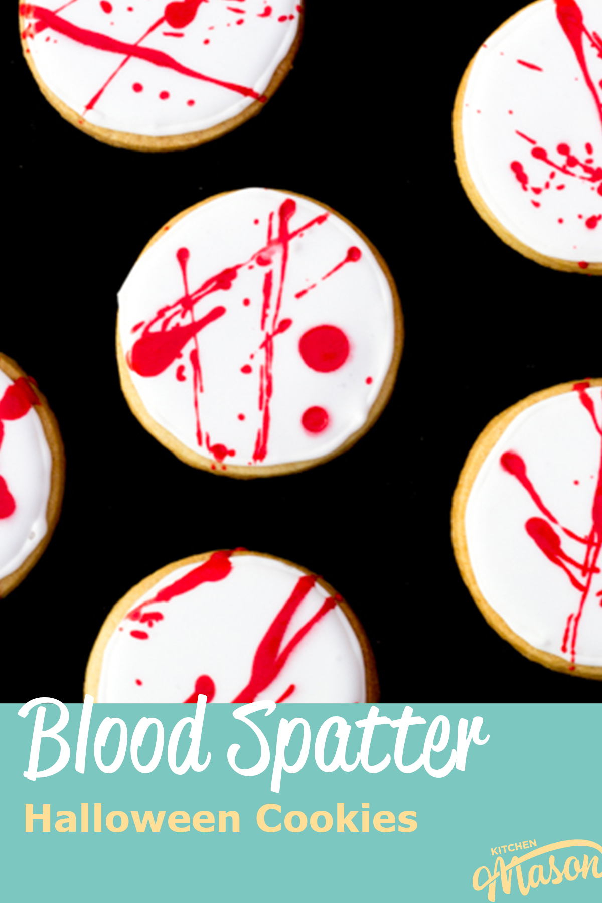 Blood Spatter Halloween Cookies - Printable Recipe - Kitchen Mason
